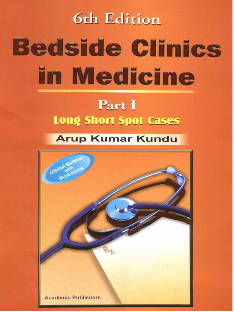 Arup Kumar Kundu-Bedside Clinics in Medicine, Part 1-Academic Publishers (2010) | PDF | Medicine ...