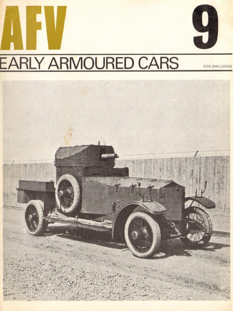 AFV Weapons Profile No. 09 - Early Armoured Cars PDF | PDF