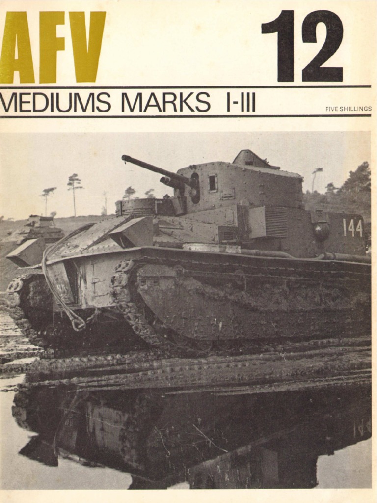 AFV Weapons Profile No. 12 - Medium Marks I-III PDF | PDF