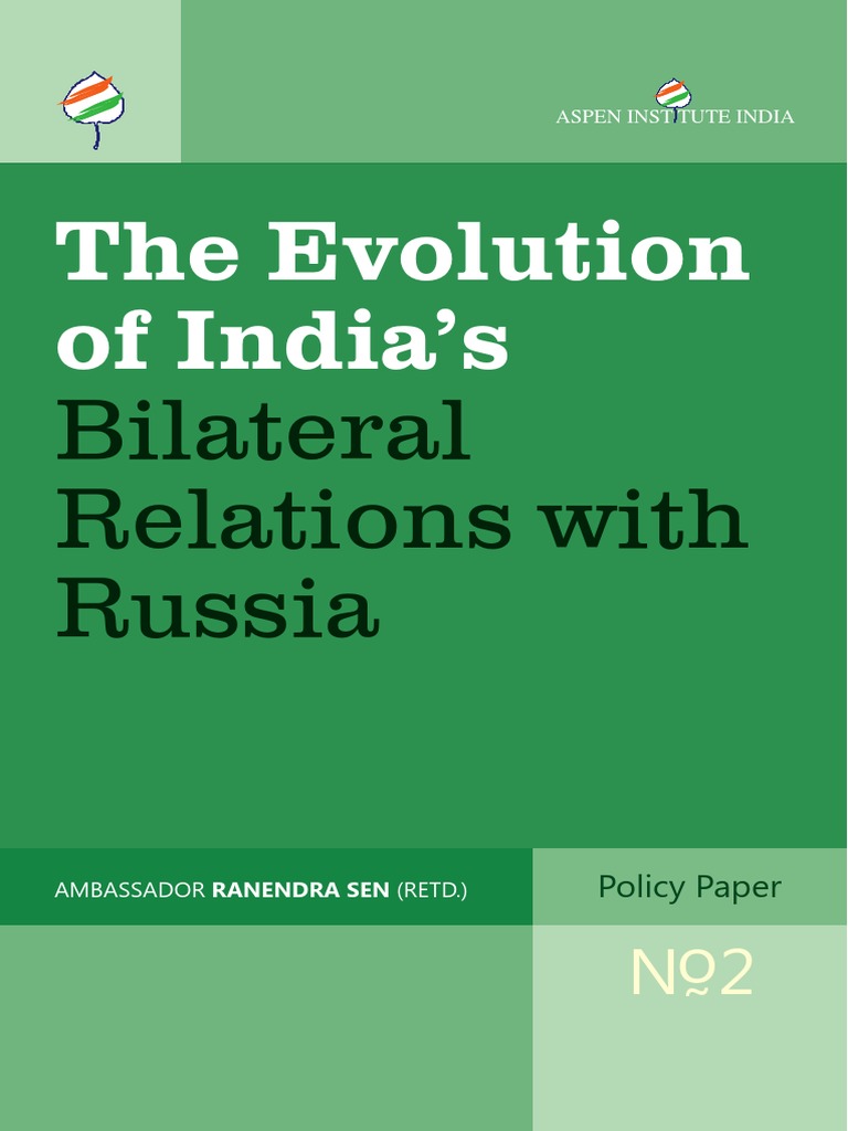The Evolution of India's: Bilateral Relations With Russia | PDF ...