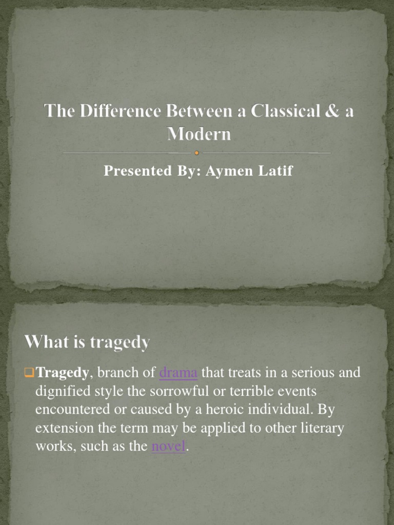 The Difference Between A Classical & A Modern | PDF