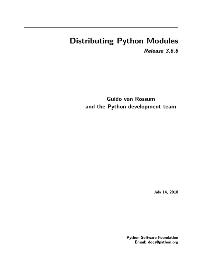 Distributing Python Modules: Guido Van Rossum and The Python ...