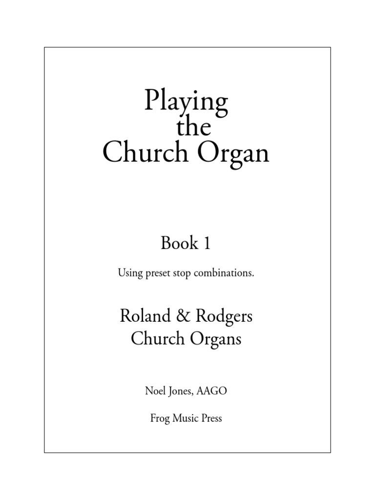 Playing The Church Organ: Book 1 | PDF | Music Technology | Sound