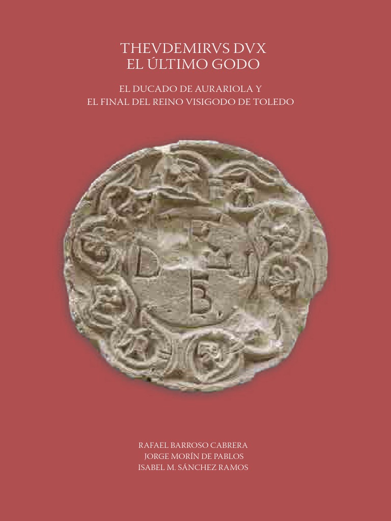 Barroso et Al. 2018 - Thevdemirvs Dvx. El Último Godo | PDF | imperio ...