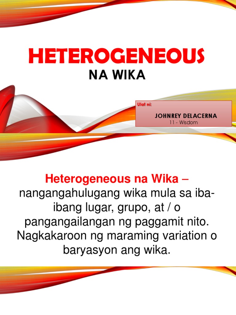 Heterogeneous Na Wika | PDF Heterogeneous Na Wika | PDF