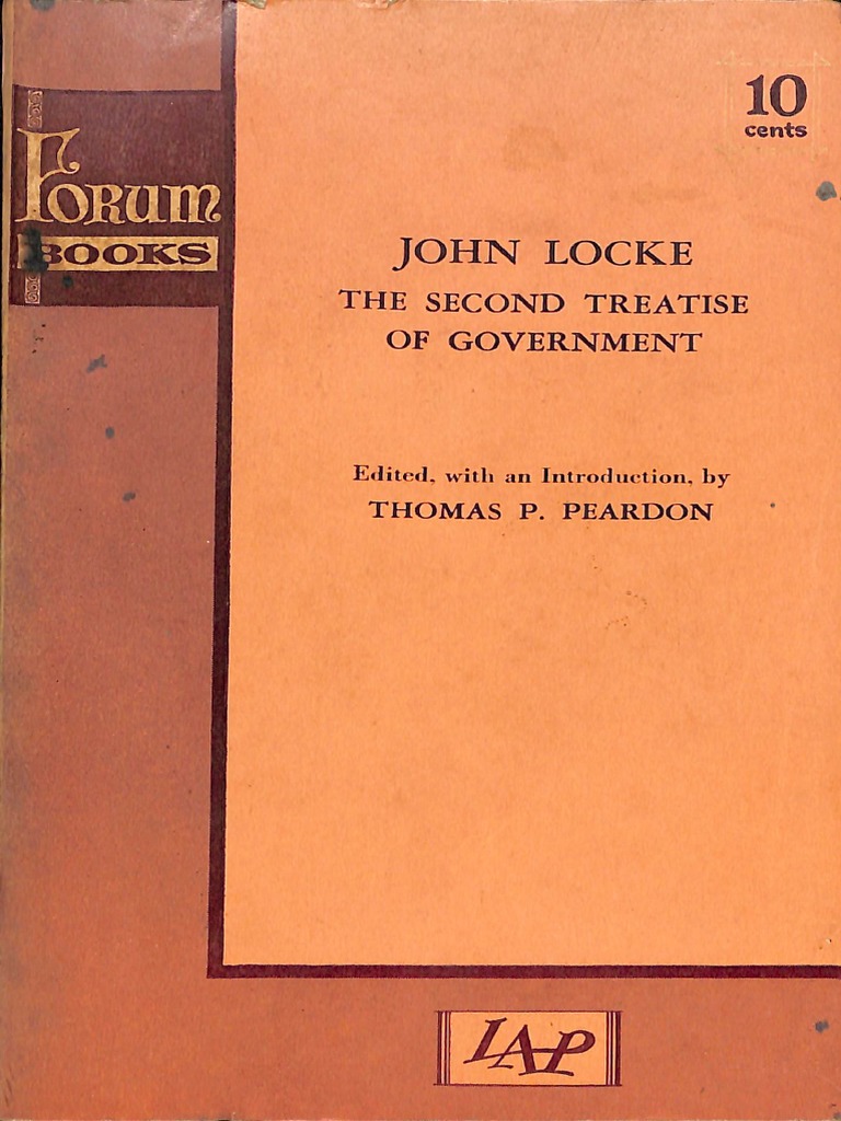 John Locke The Second Treatise of Government - Thomas P. Peardon PDF | PDF