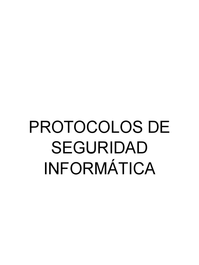 Protocolos de Seguridad Informatica | PDF | Protocolo de Control de ...