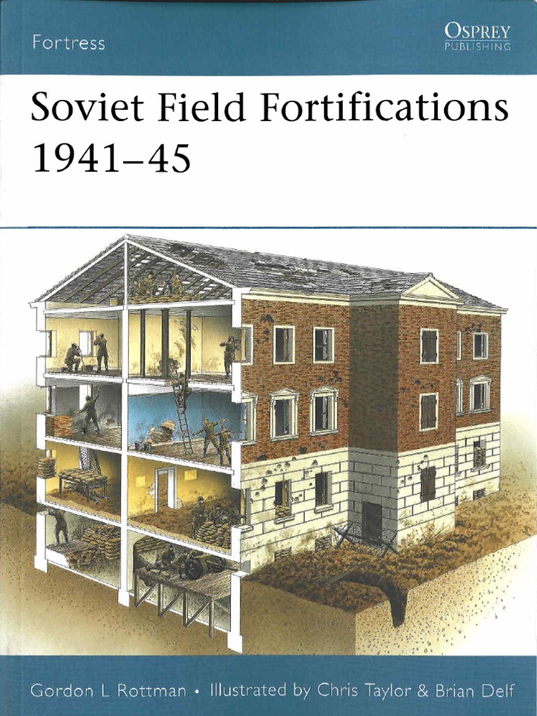Fortress 062 - Soviet Field Fortifications 1941-45 PDF | PDF