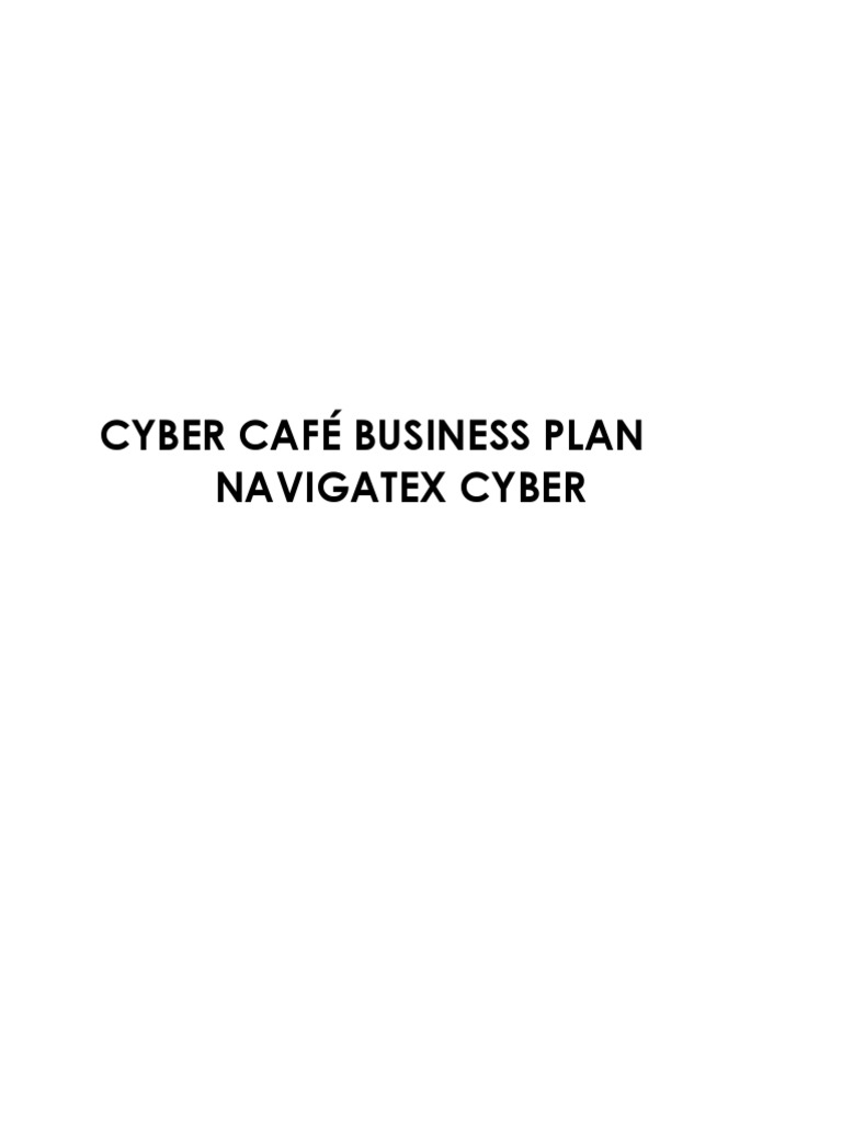 Cyber Café Business Plan | PDF | Expense | Internet