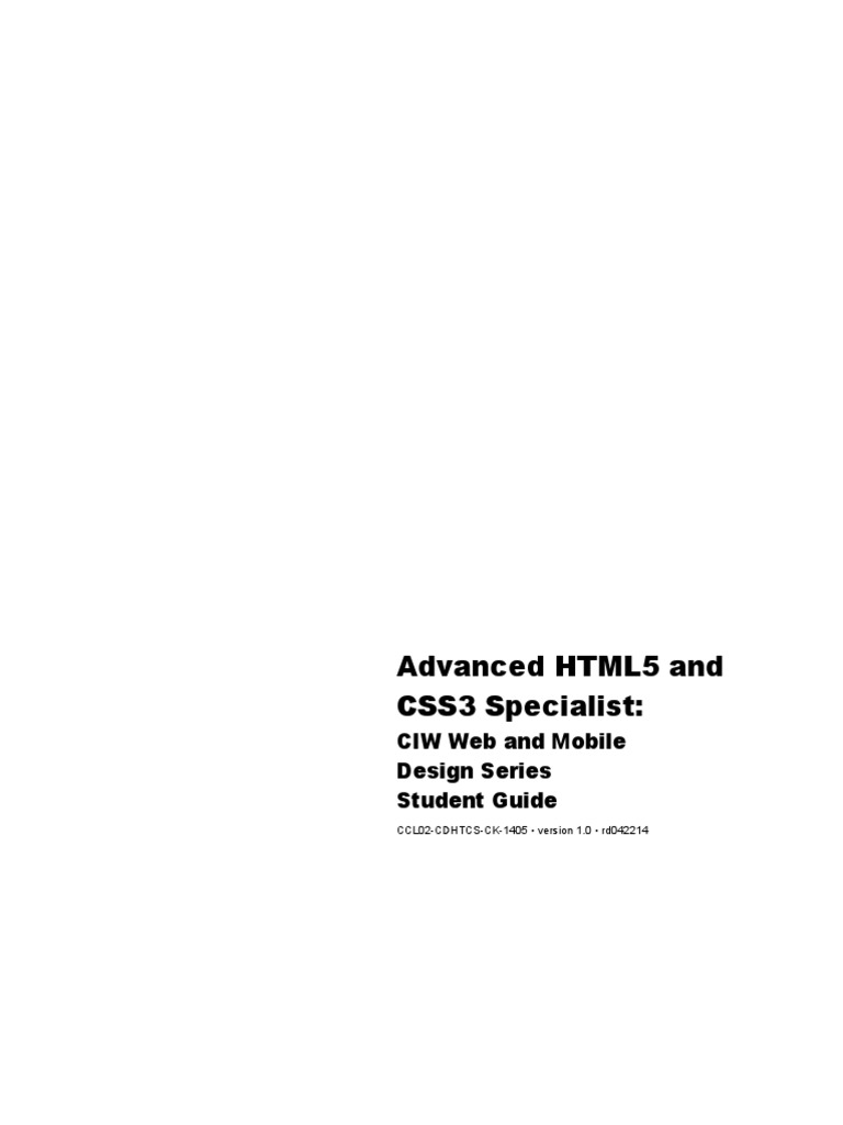 Advanced HTML5 and CSS3 Specialist:: CIW Web and Mobile Design Series Student Guide | PDF ...