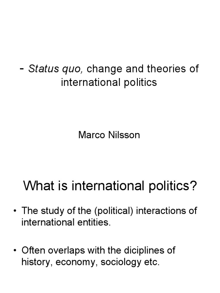 Status Quo, Change and Theories Of: International Politics | Download ...