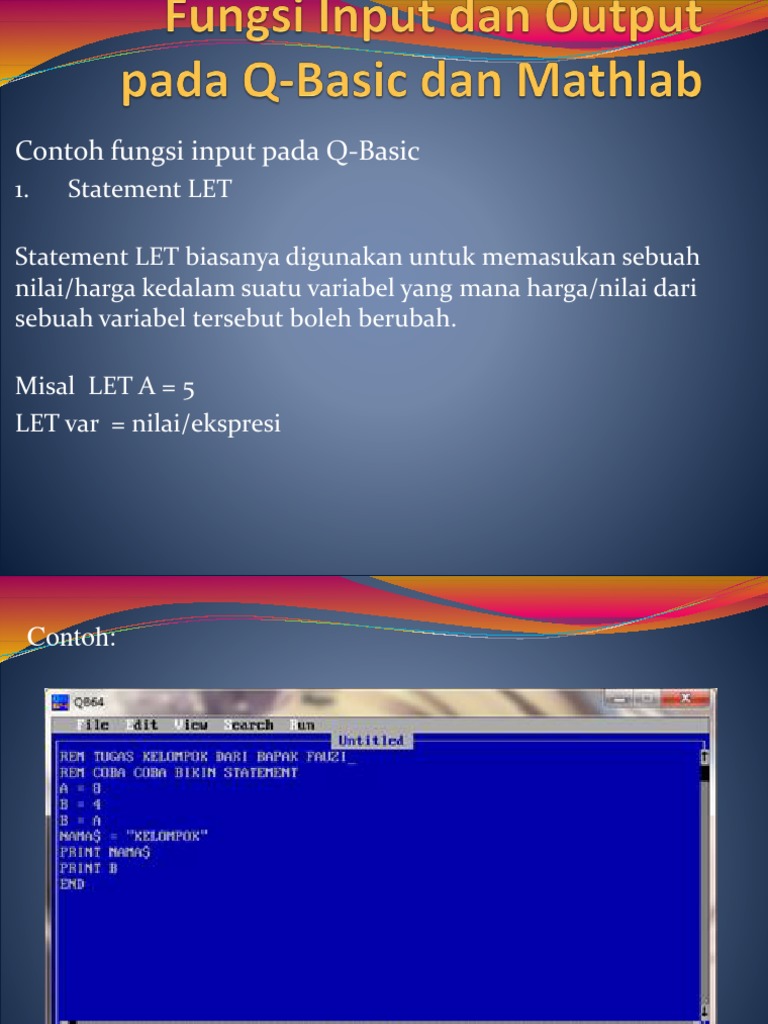 Fungsi Input Dan Output Pada Q-Basic Dan Mathlab (Alfi) | PDF