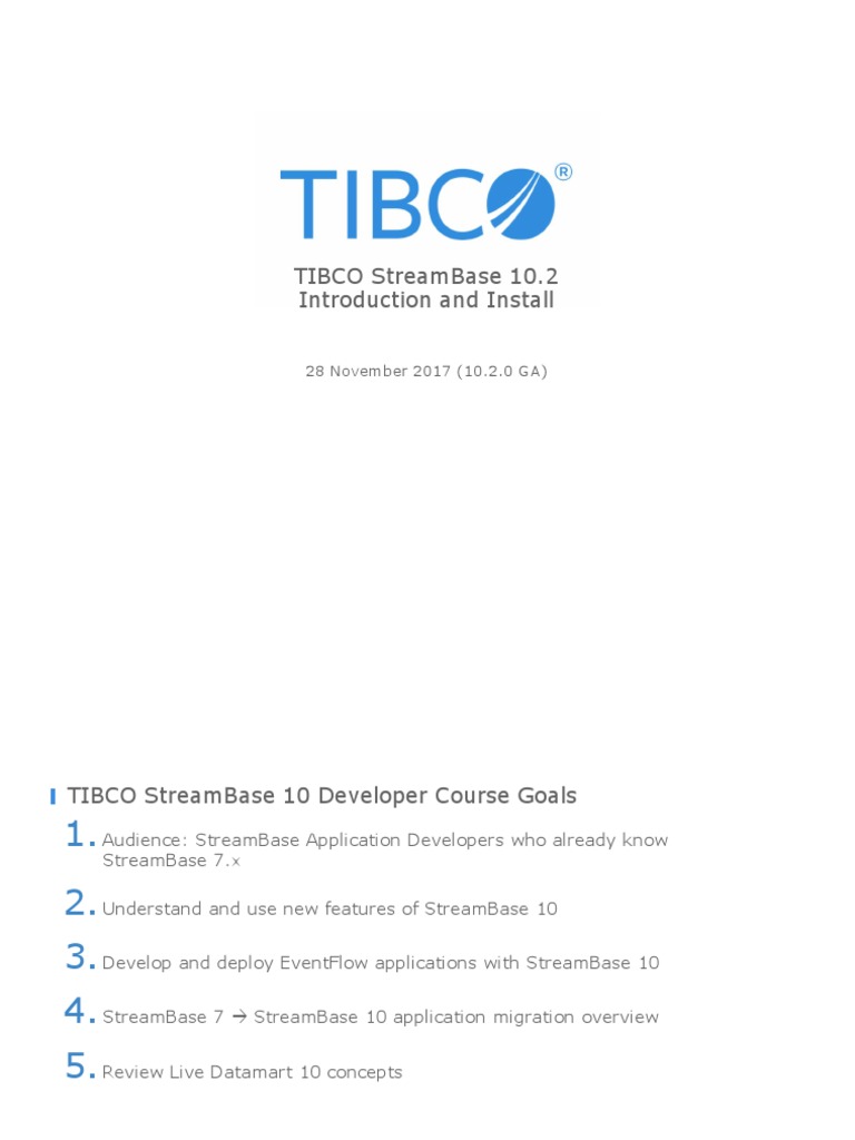 Tibco Streambase 10.2 Introduction and Install: 28 November 2017 (10.2. ...