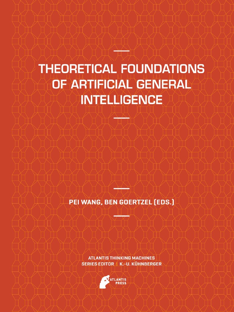 Theoretical Foundations of Artificial General Intelligence | PDF ...