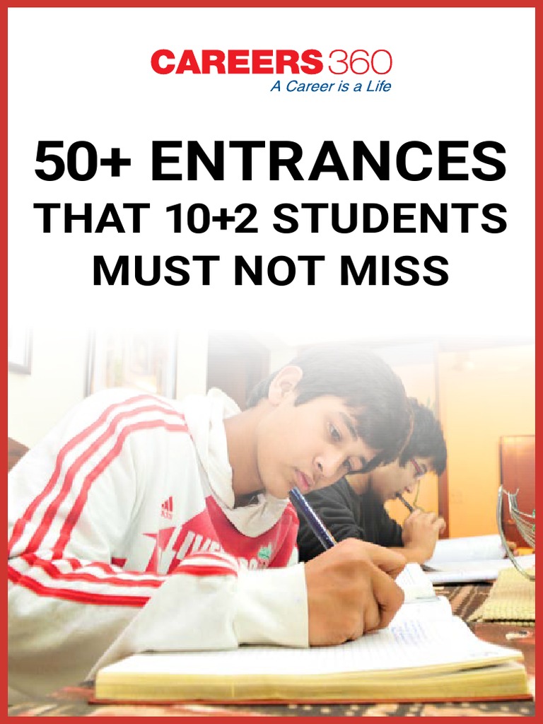 50+ Entrances That 10+2 Students Must Not Miss | PDF | Test (Assessment ...