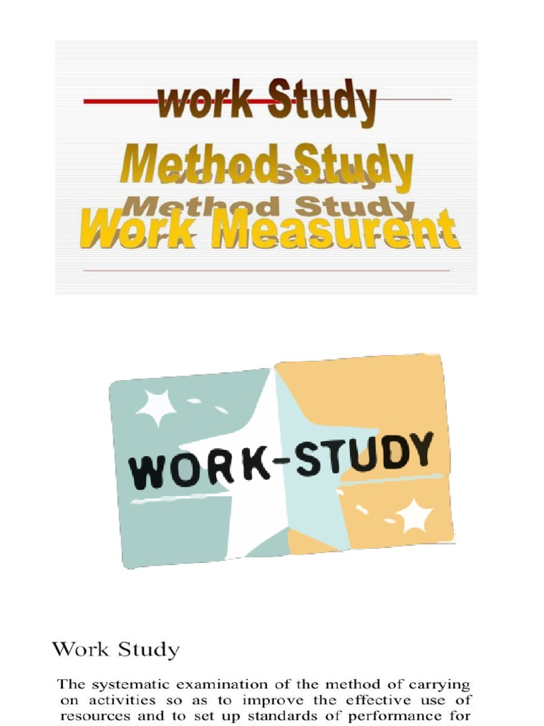 Work Study Method Study Work Measurement | PDF | Employment | Time