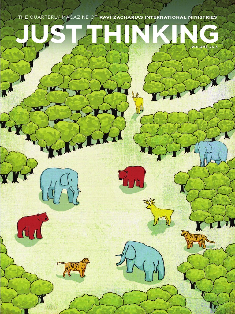 Just Thinking: The Quarterly Magazine of Ravi Zacharias International ...
