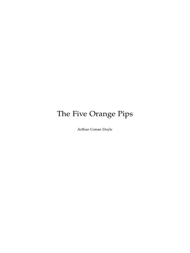 The Five Orange Pips PDF | PDF | Sherlock Holmes