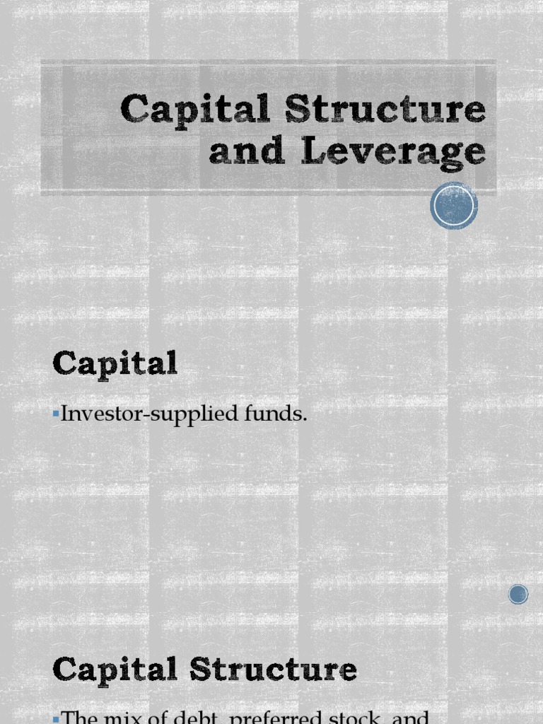 Capital Structure and Leverage | PDF | Capital Structure | Equity (Finance)