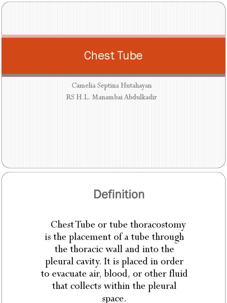 Chest Tube: Camelia Septina Hutahayan RS H.L. Manambai Abdulkadir | PDF ...
