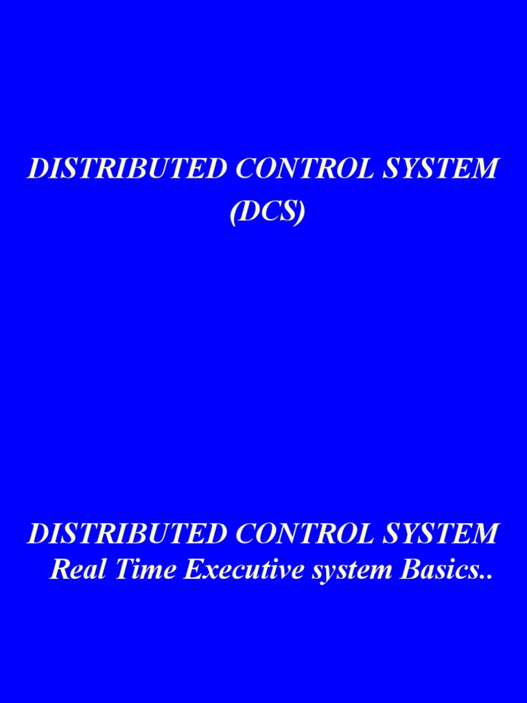 Distributed Control System (DCS) | PDF | Process (Computing) | Real Time Computing