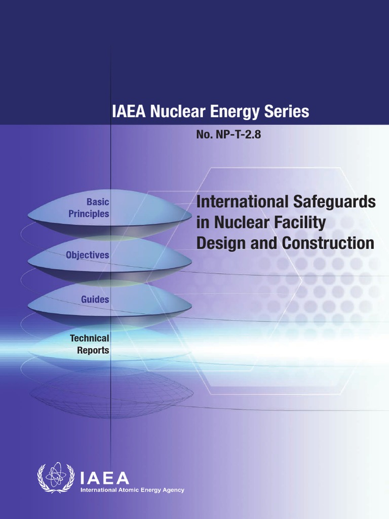 International Safeguards in Nuclear Facility Design and Construction ...