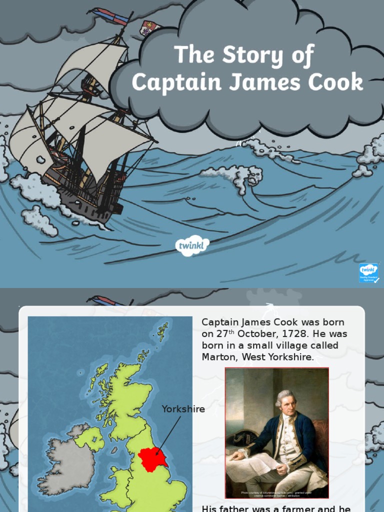 The Story of Captain James Cook Powerpoint | PDF | James Cook | Exploration