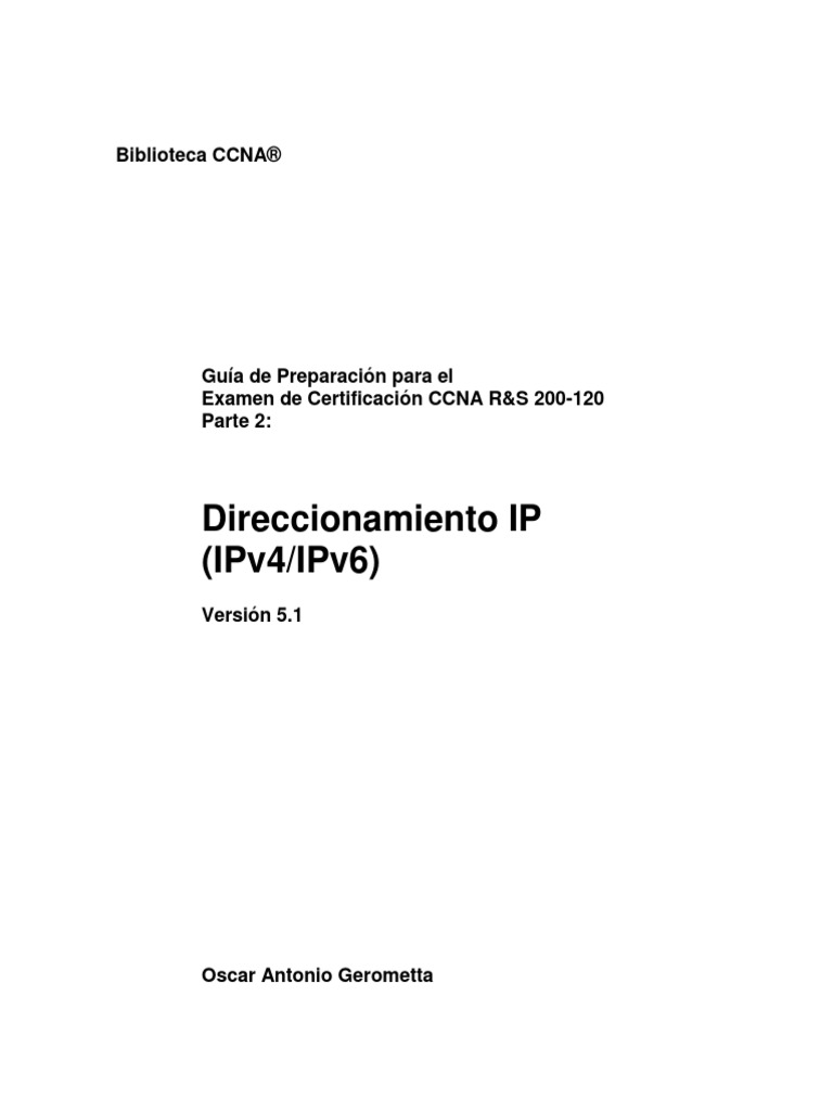 Direccionamiento IP IPv4 IPv6 Version 5 1 PDF | PDF | Protocolos de ...