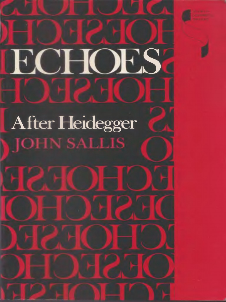 (John Sallis) Echoes After Heidegger | PDF