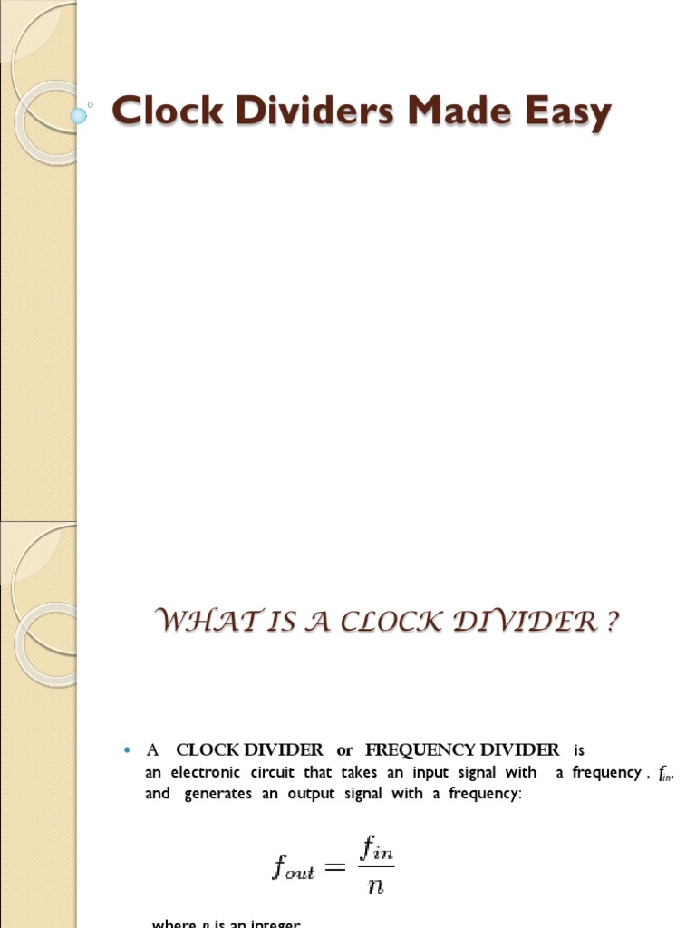 Clock Dividers Made Easy | PDF | Frequency | Telecommunications Engineering