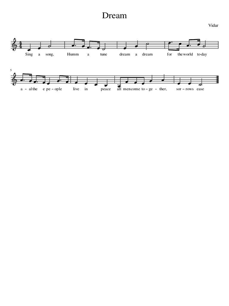 Dream: Sing A Song, Humm Tune A Dream Dream A For World The To Day | PDF