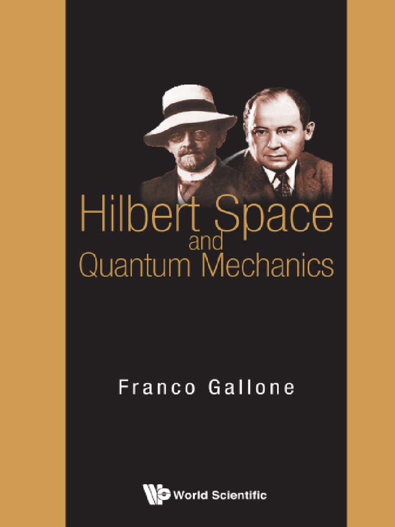 Hilbert Space and Quantum Mecha - Franco Gallone | PDF | Hilbert Space ...