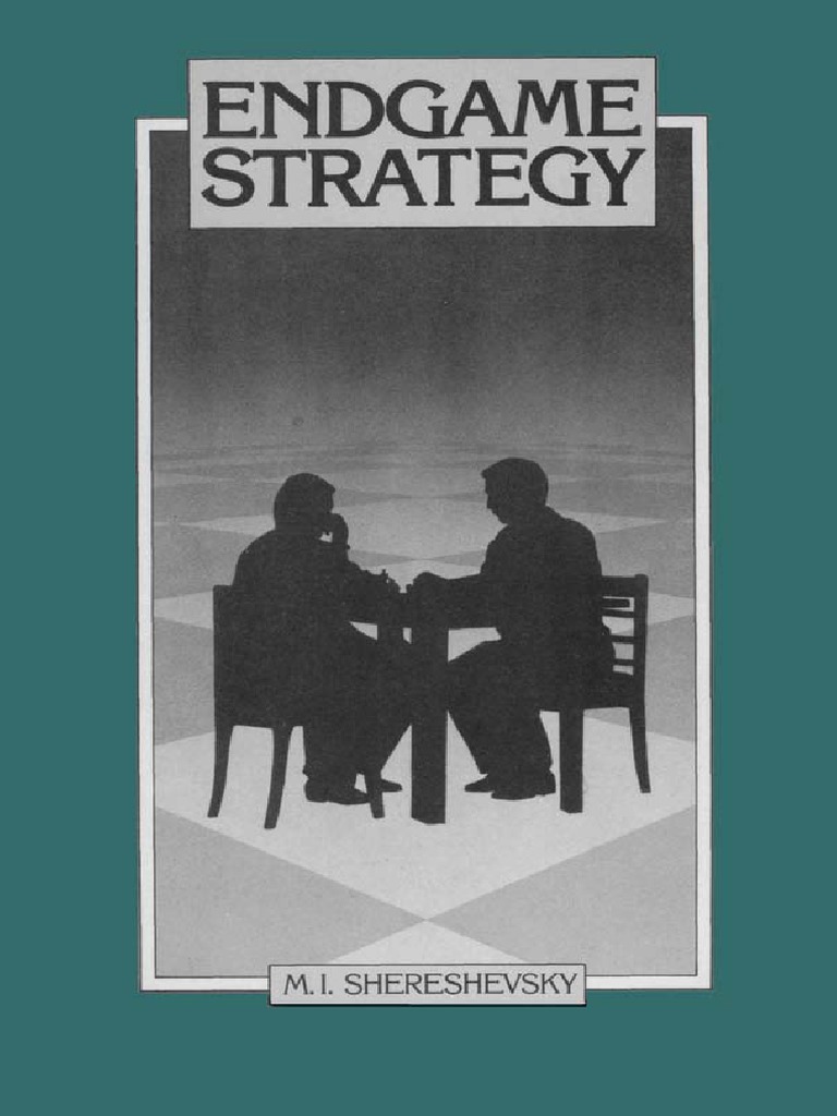 SHERESHEVSKY - Endgame Strategy PDF | PDF