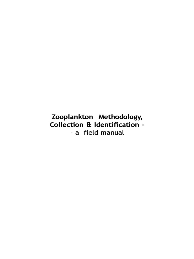 A Field Guide to Zooplankton Methodology: Collection, Identification ...