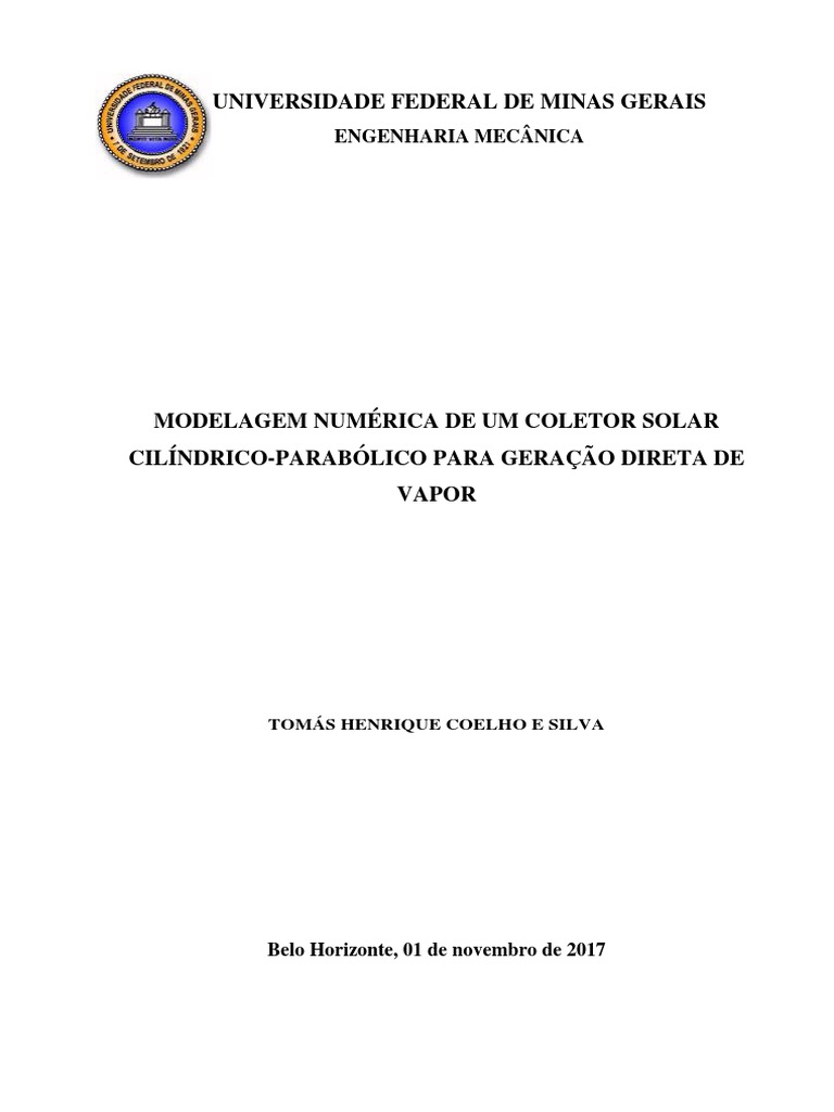 Modelagem Numerica de Coletores Cilindricos Parabólicos para Geração ... Modelagem Numerica de Coletores Cilindricos Parabólicos para Geração ...