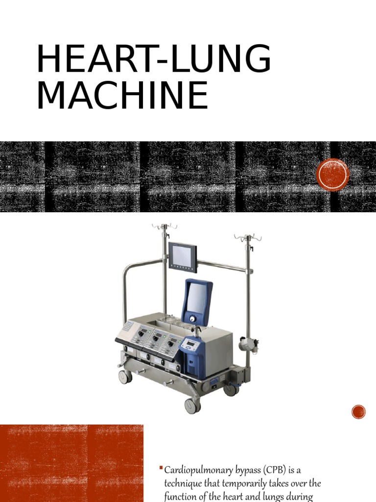 Heart Lung Machine | PDF | Heart | Congenital Heart Defect
