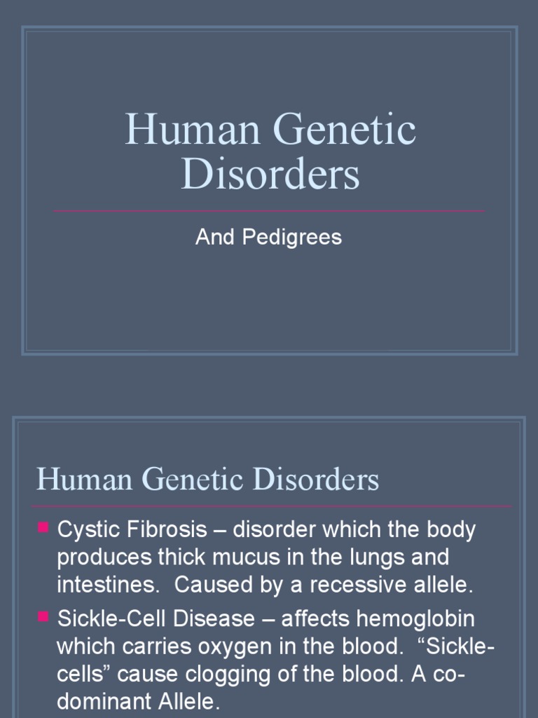 Human Genetic Disorders: and Pedigrees | PDF | Genetics | Genetic Disorder