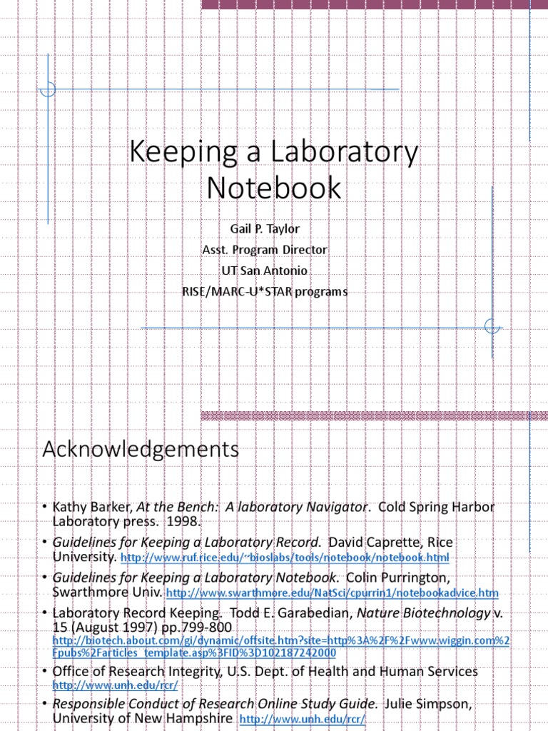 Keeping A Laboratory Notebook: Gail P. Taylor Asst. Program Director UT ...