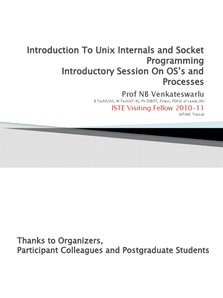 Introduction To Unix Internals and Socket Programming Introductory Session On OS's and Processes ...