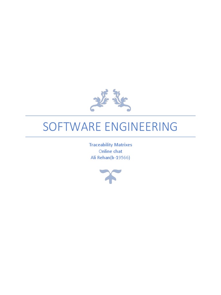 Software Engineering: Traceability Matrixes Online Chat Ali Rehan (b ...