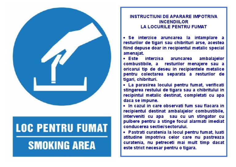 Loc Pentru Fumat, Instructiuni