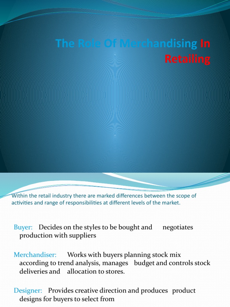 The Role of Merchandising | PDF | Service Industries | Supply Chain ...
