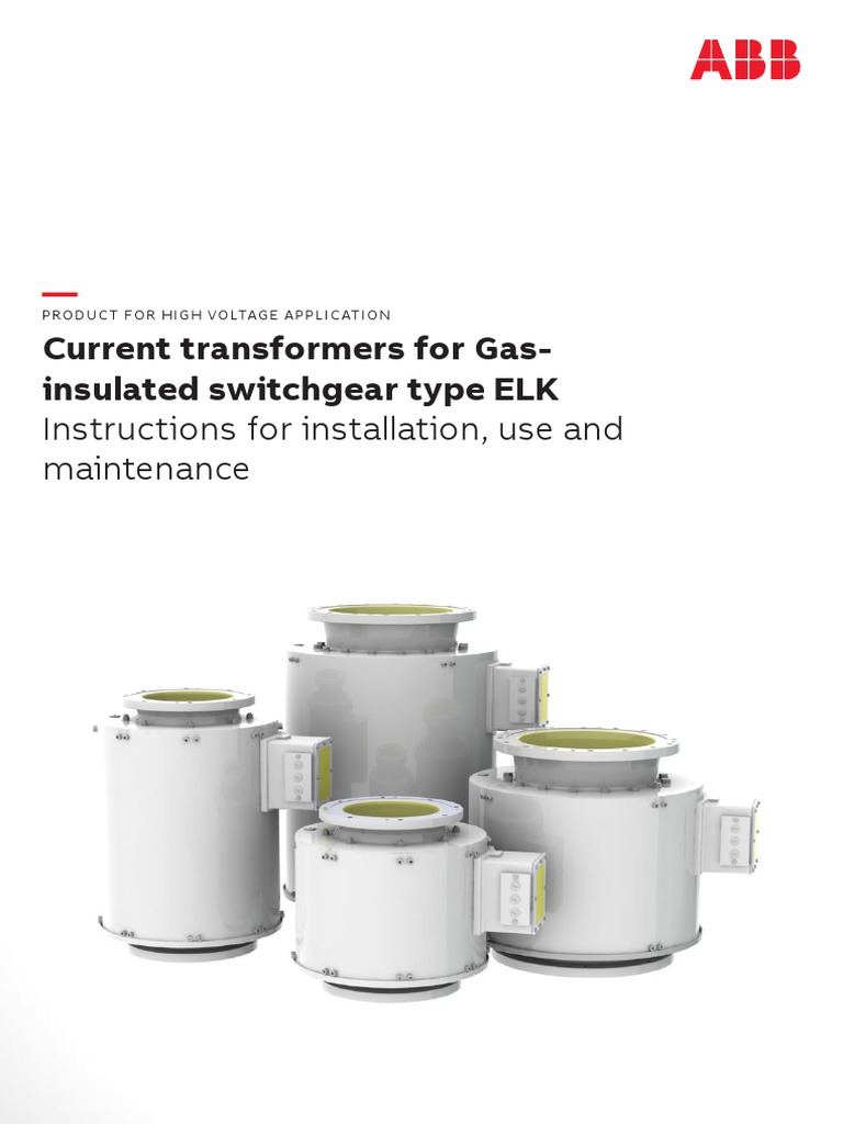 Current Transformers for GIS SWG Type ELK_1VLM000628 Rev.3, En 2017.08. ...