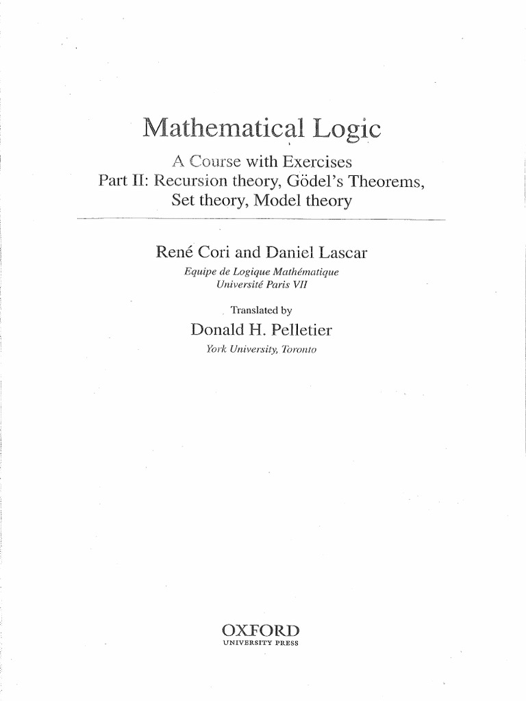 Rene Cori, Daniel Lascar, Donald H. Pelletier - Mathematical Logic - A Course With Exercises ...