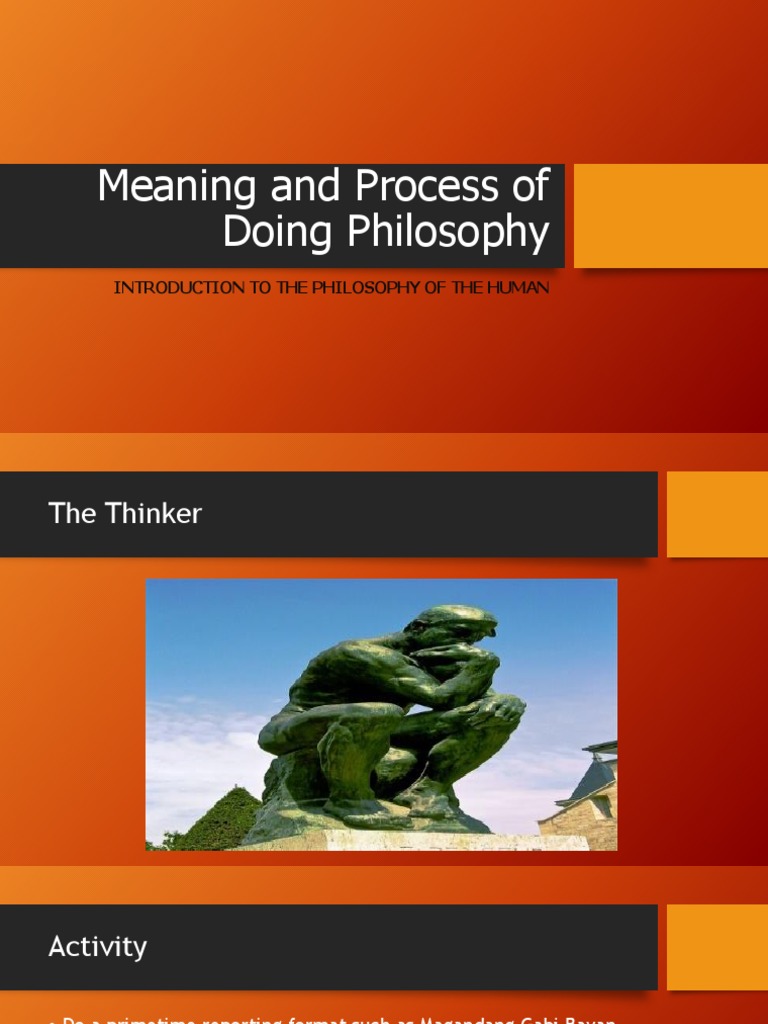 2 Meaning and Process of Doing Philosophy | PDF | Reason | Epistemology