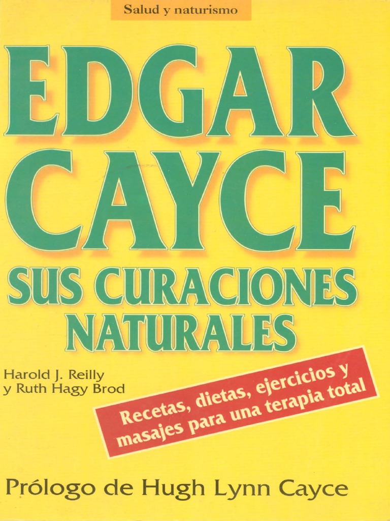 Edgar Cayce Sus Curaciones Naturales PDF | PDF