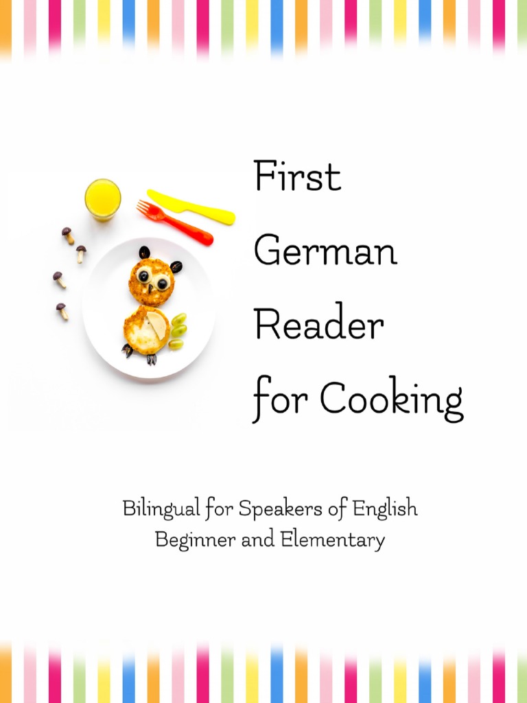 First German Reader For Cooking Bilingual For Speakers of English ...
