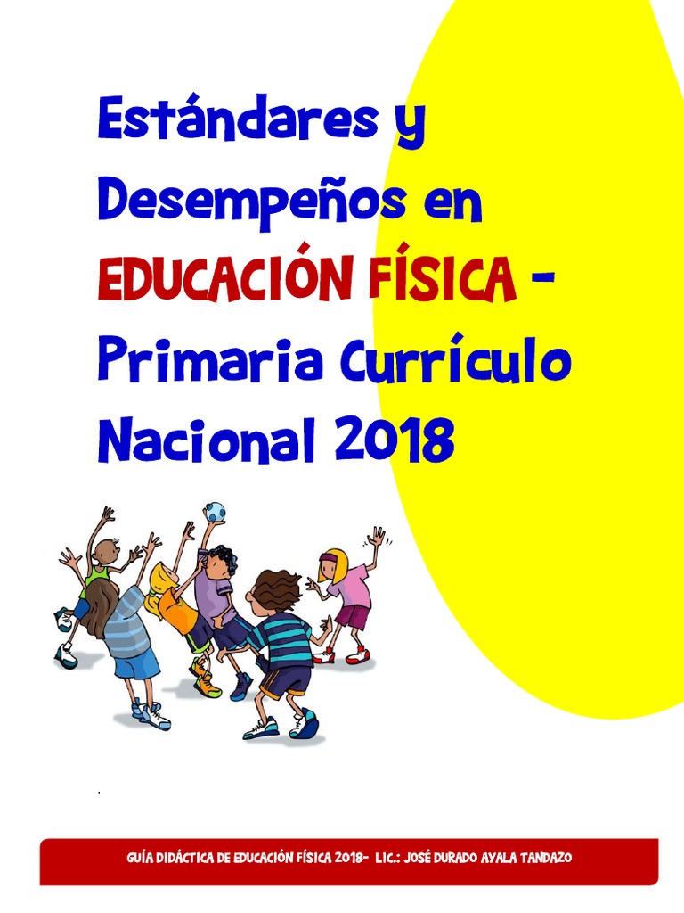 Estándares y desempeños en Educación Física para el desarrollo motriz y la interacción ...