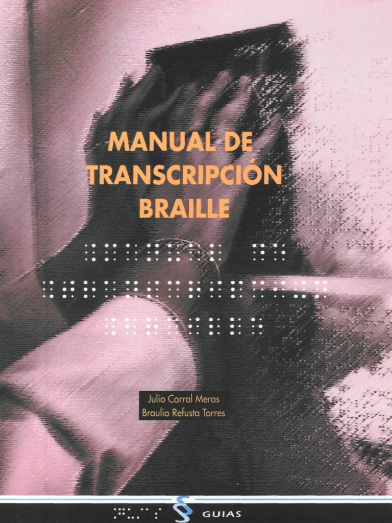 Manual de transcripción Braille (ONCE) | Libros | Escritura