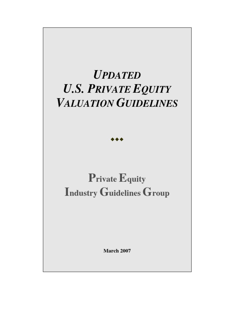 2007 March Updated US PE Valuation Guidelines | PDF | Fair Value ...